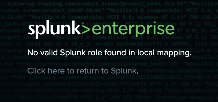 OKTA / SAML Error: "No valid Splunk role found in local mapping." | Splunk