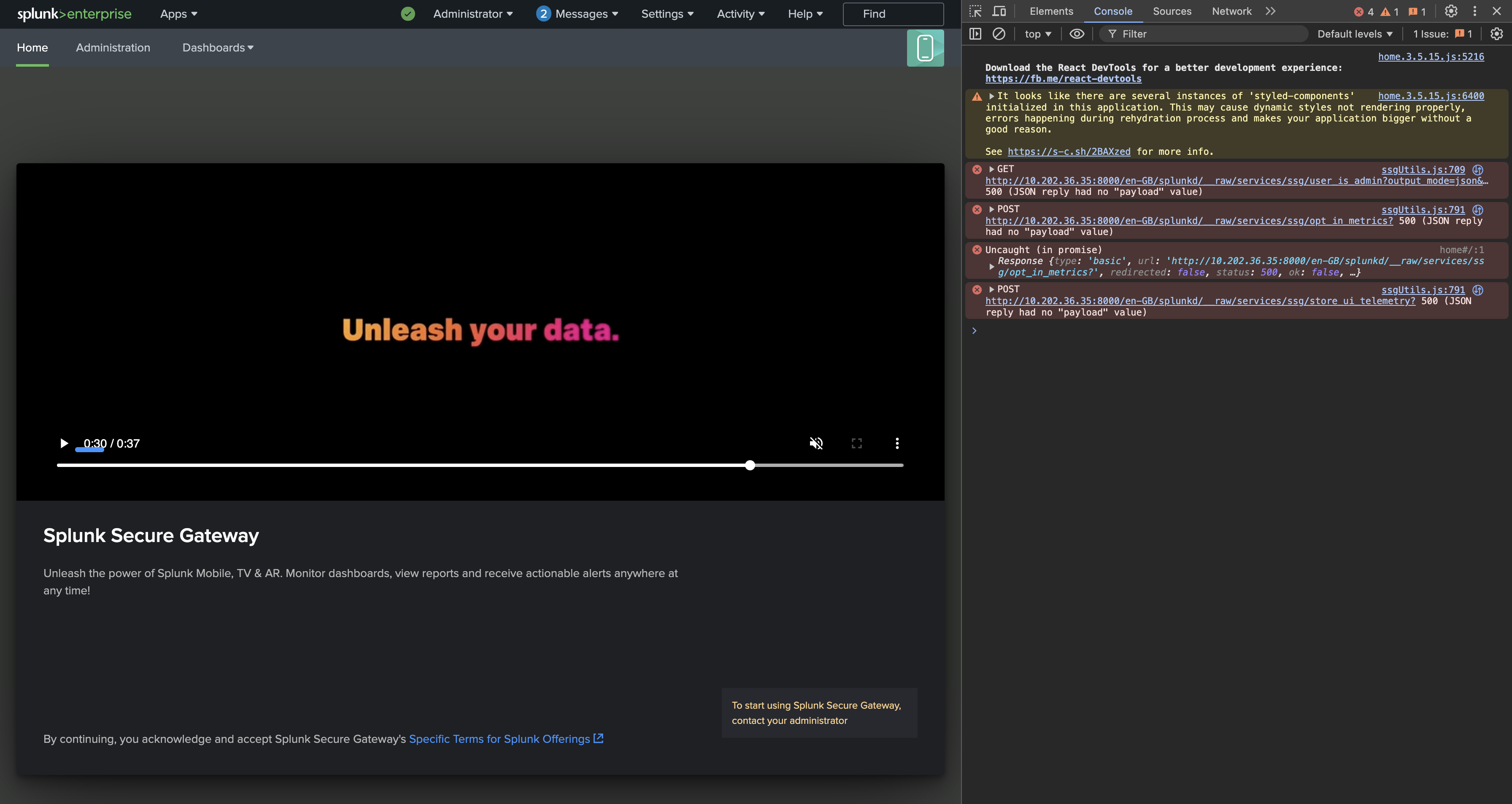 Splunk Secure Gateway (SSG) Home page is failing with Error message - "To start using Splunk ...