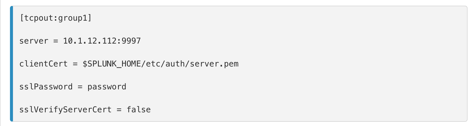 How to Configure Splunk Forwarding to Use Your Own Certificate | Splunk