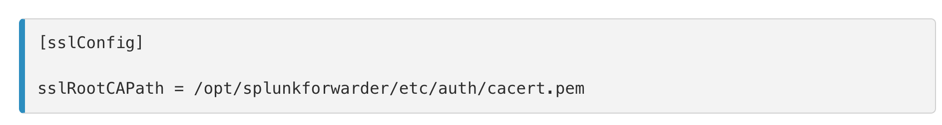How to Configure Splunk Forwarding to Use Your Own Certificate | Splunk