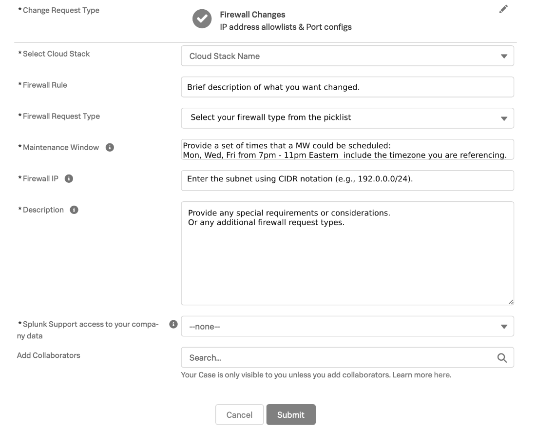 Firewall Changes: How to fill out the case form | Splunk